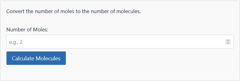 Moles to Molecules Calculator - Convert Molecules to Moles