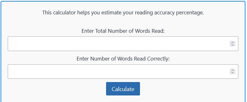 Reading Accuracy Calculator - Calculate Reading Fluency Accuracy Rate