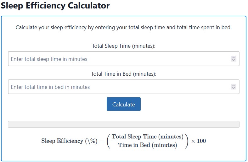 Sleep Efficiency Calculator - Calculate Sleep Efficiency Score